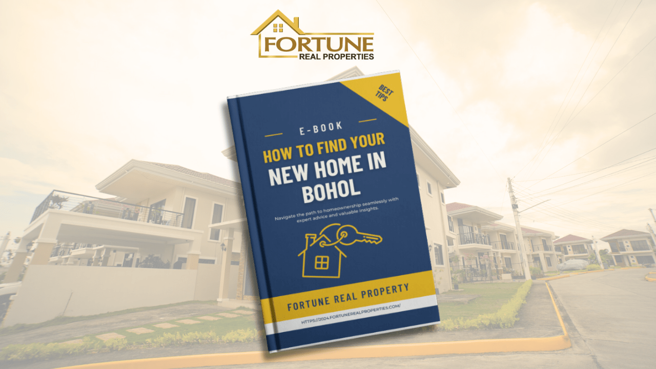 How to Find Your New Home in bohol | Fortune Real Properties